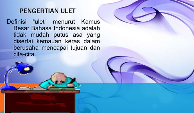 Pengertian sikap ulet | PPTX