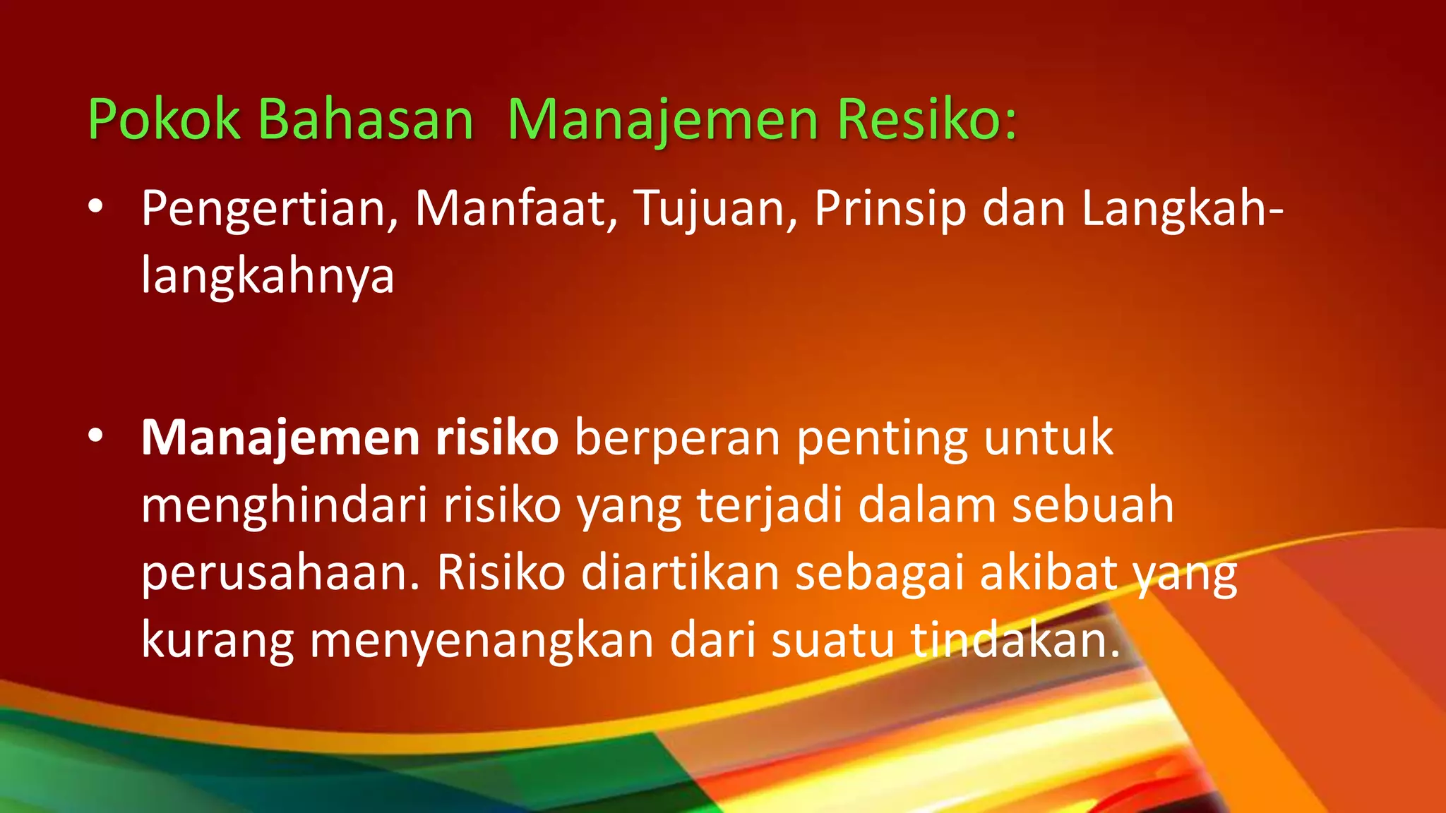 Pengertian, Tujuan Manajemen Risiko.pptx