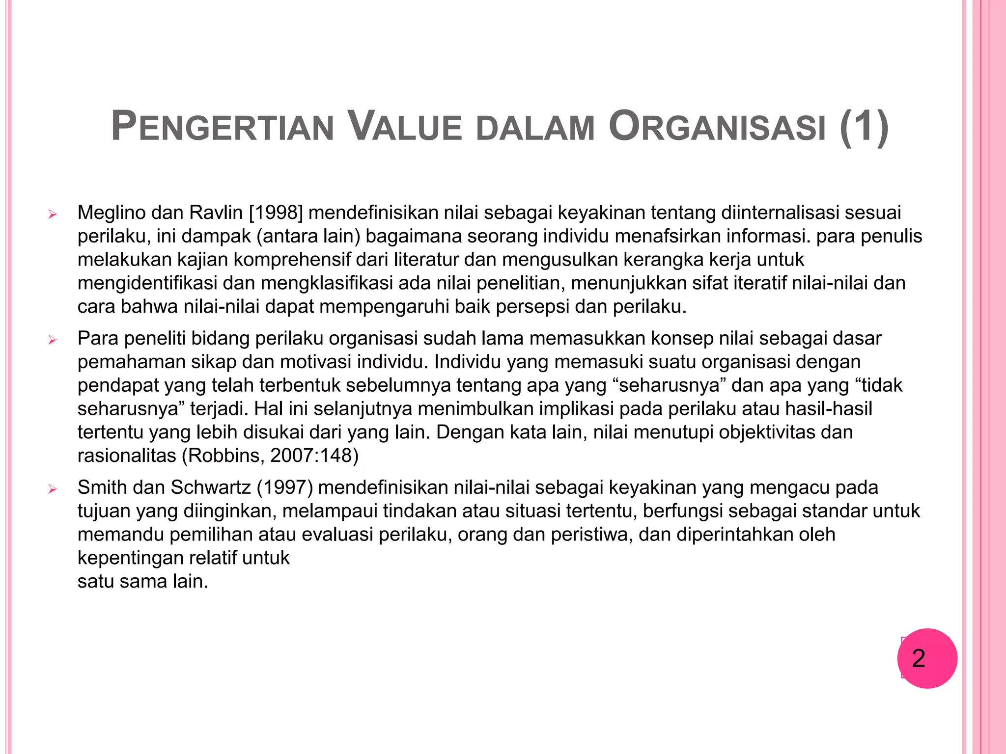 Pengertian value dan contohnya dalam organisasi | PPTX