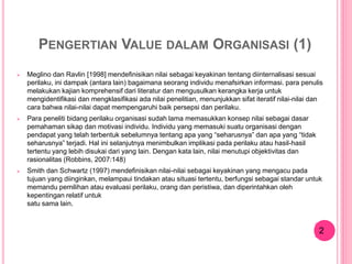Pengertian value dan contohnya dalam organisasi | PPTX