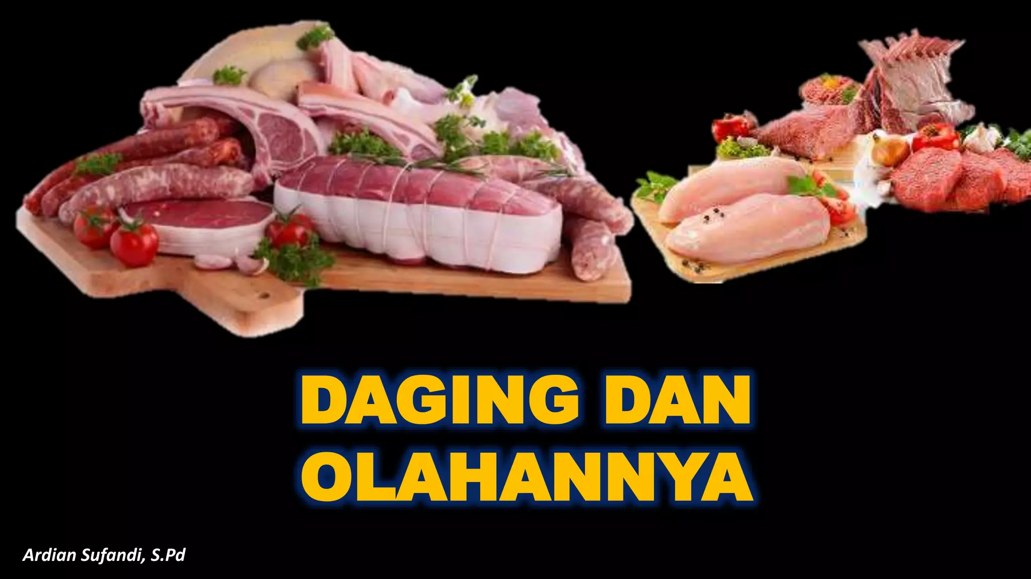 MATERI PERTEMUAN 1 DAGING DAN OLAHANNYA | PPTX