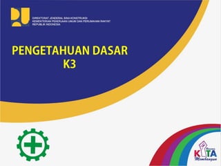 Pengetahuan Dasar K3.pdf