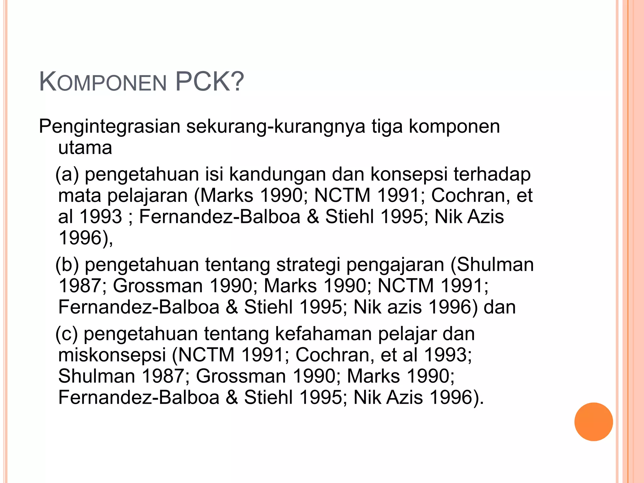 Pengetahuan pedagogi kandungan (pck) | PPTX