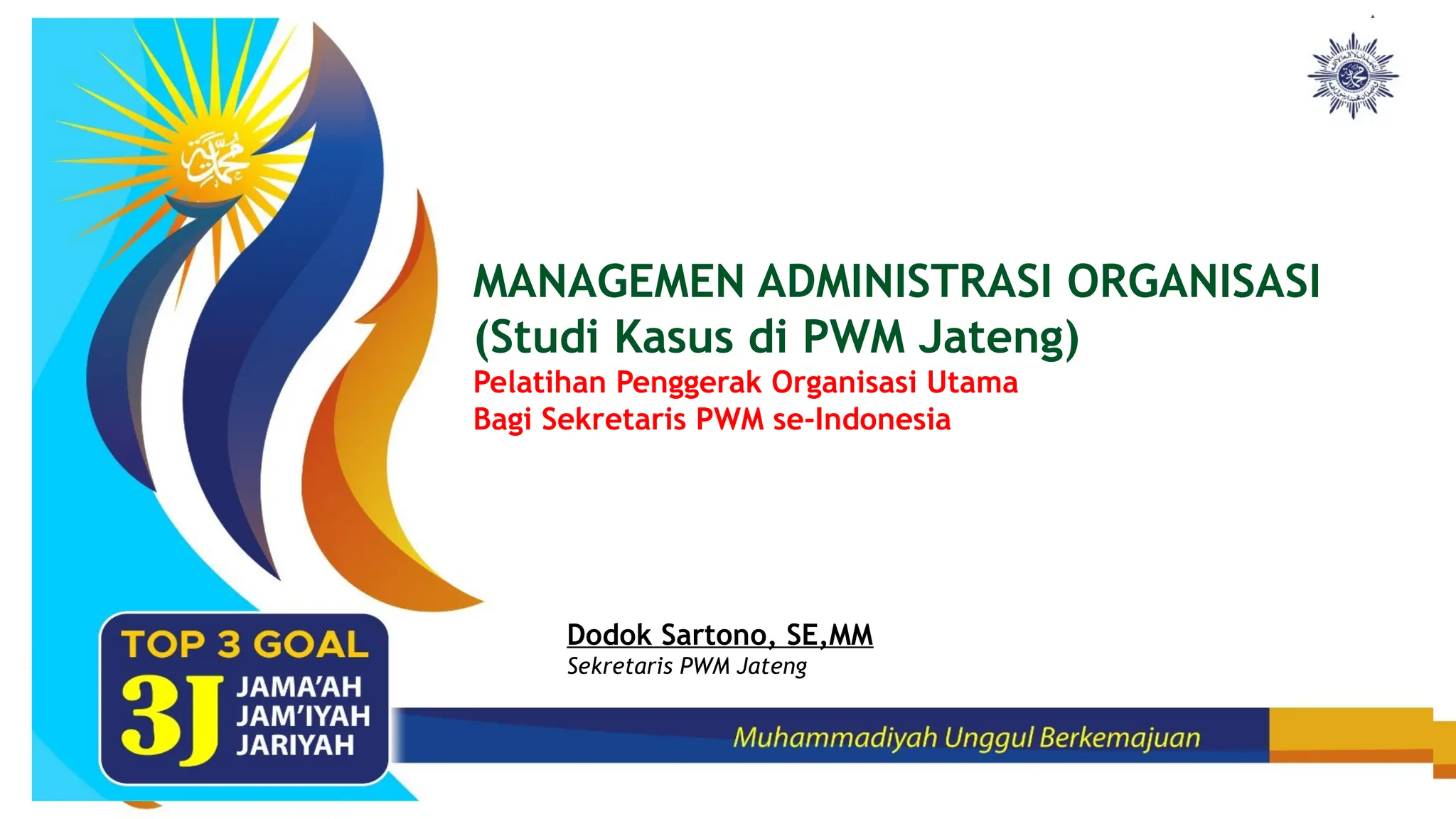POWERPOINT PENGGERAK UTAMA MUHAMMADIYAH.pptx