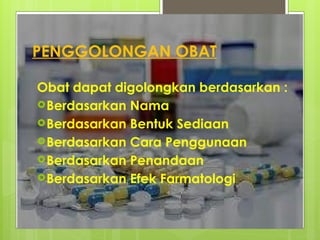 penggolongan obat dan penggunaannya.pptx