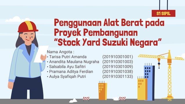 Penggunaan Alat Berat pada Proyek Pembangunan “Stock Yard Suzuki Negara ...