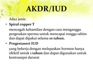 Penggunaan Alat Kontrasepsi Dalam Program Keluarga Berencana | PPTX