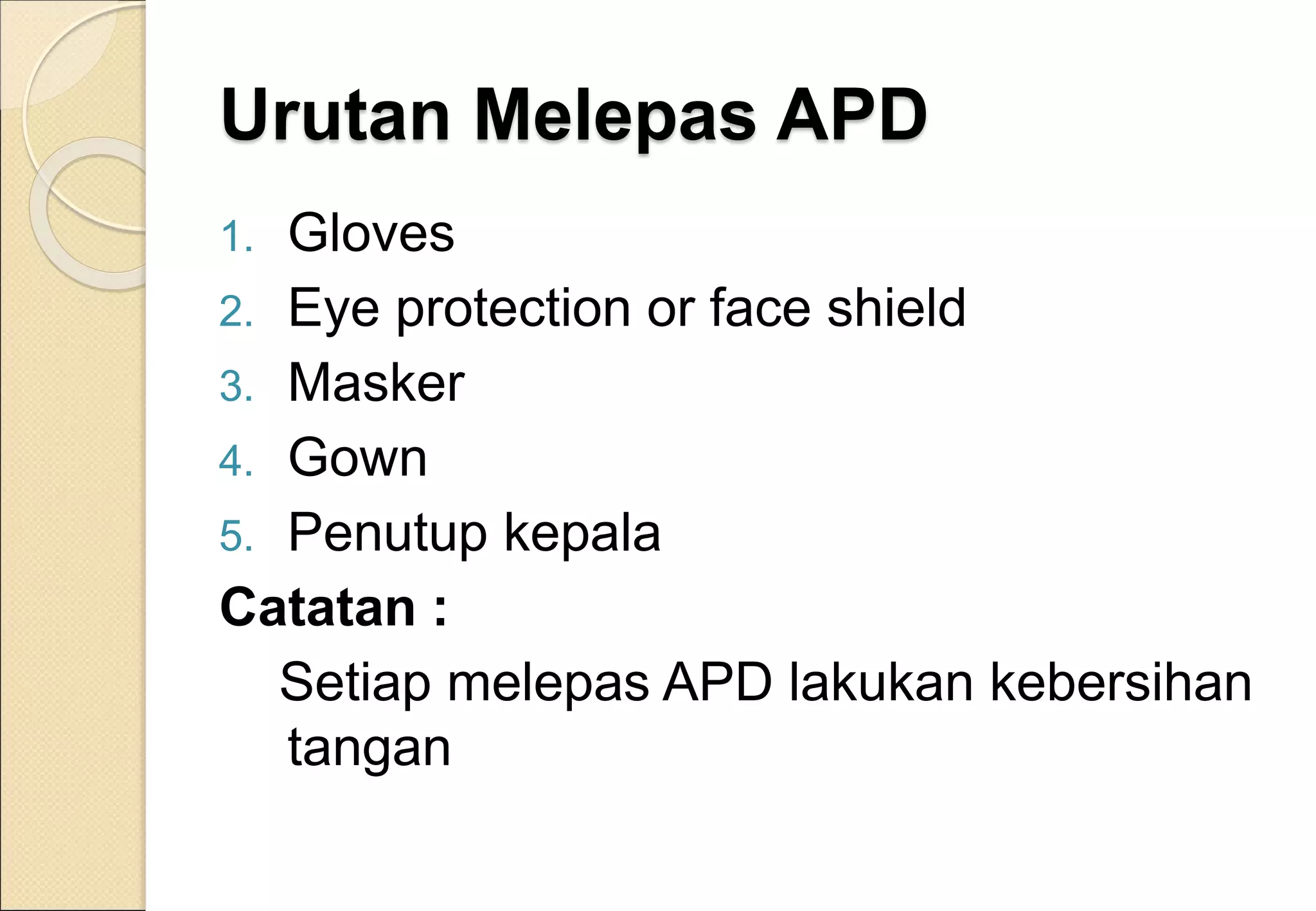 PENGGUNAAN ALAT PELINDUNG DIRI (APD).ppt