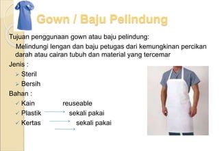 PENGGUNAAN ALAT PELINDUNG DIRI (APD).ppt