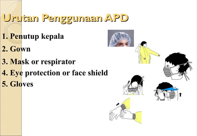 PENGGUNAAN ALAT PELINDUNG DIRI (APD).ppt
