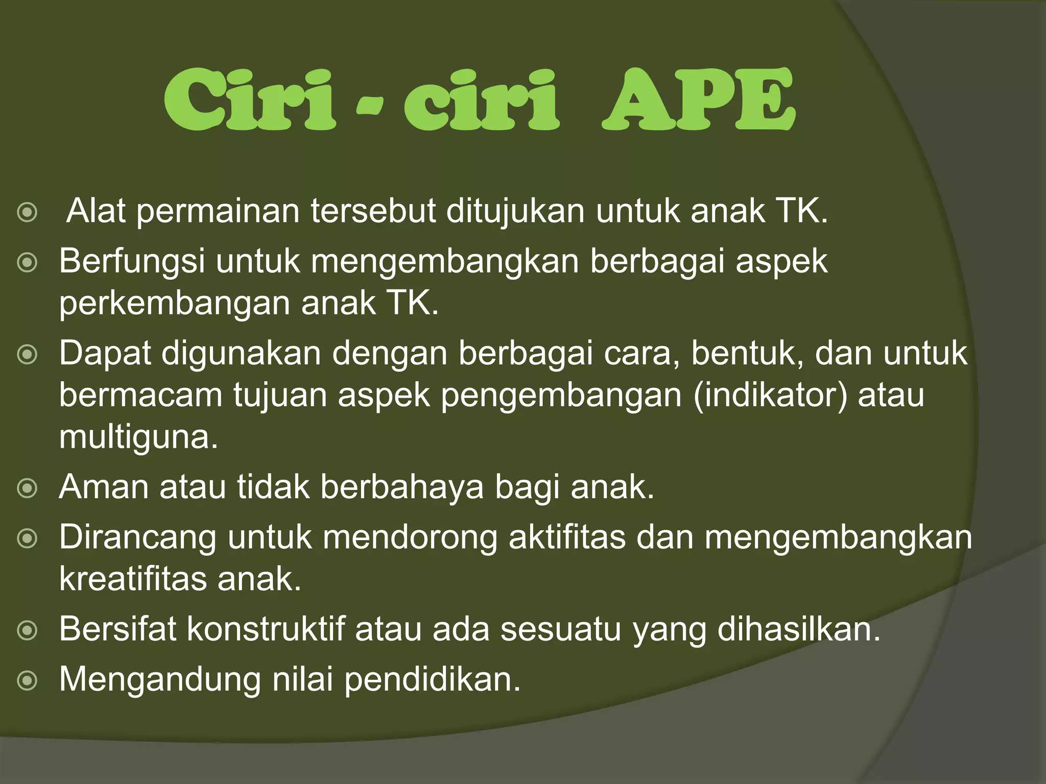 Penggunaan alat permainan edukatif (APE) dalam pembelajaran | PPTX