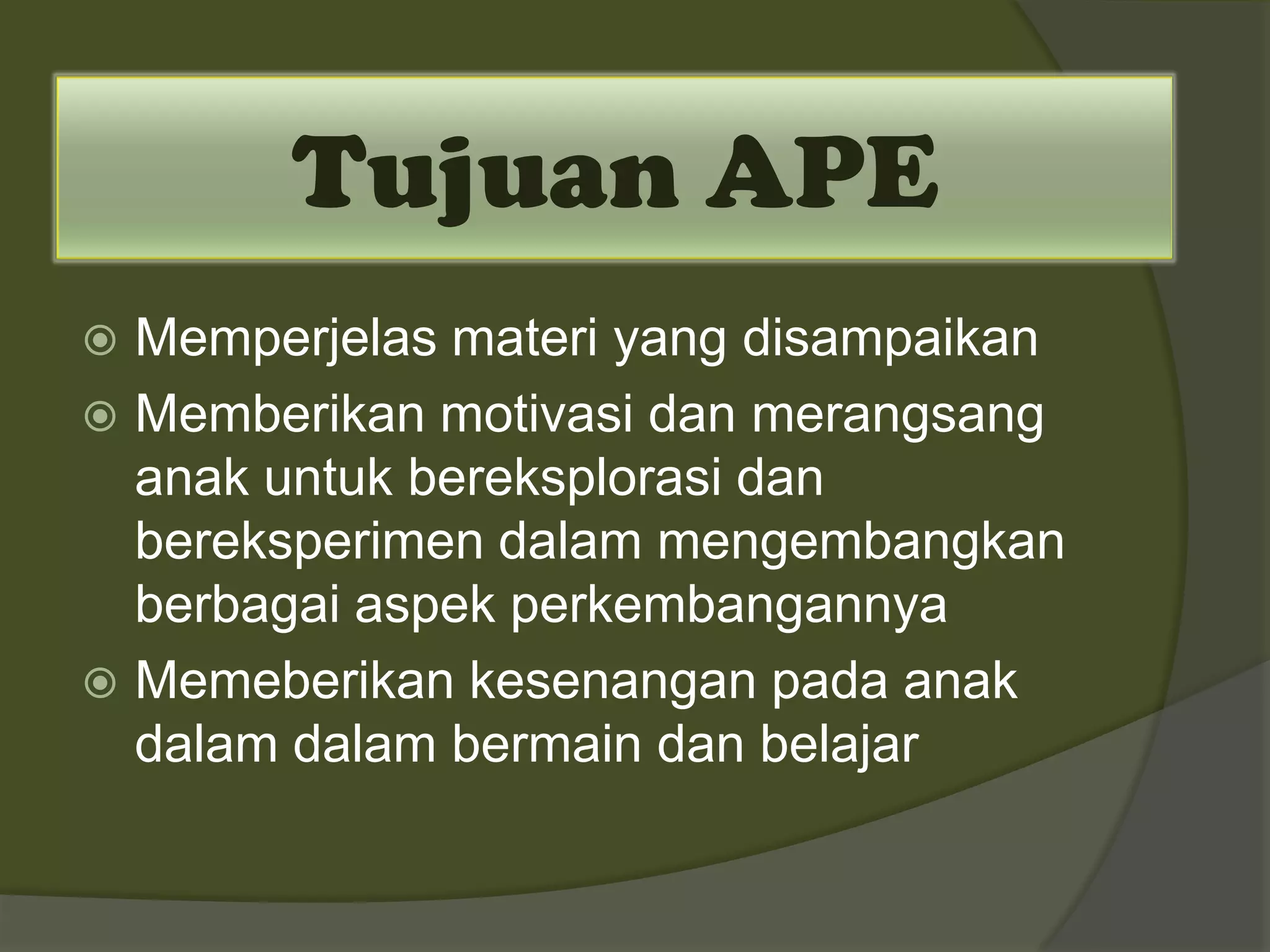 Penggunaan alat permainan edukatif (APE) dalam pembelajaran | PPTX