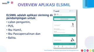 Penggunaan Aplikasi Elsimil Overview dan Registrasi admin dan TPK_2A_final.pptx