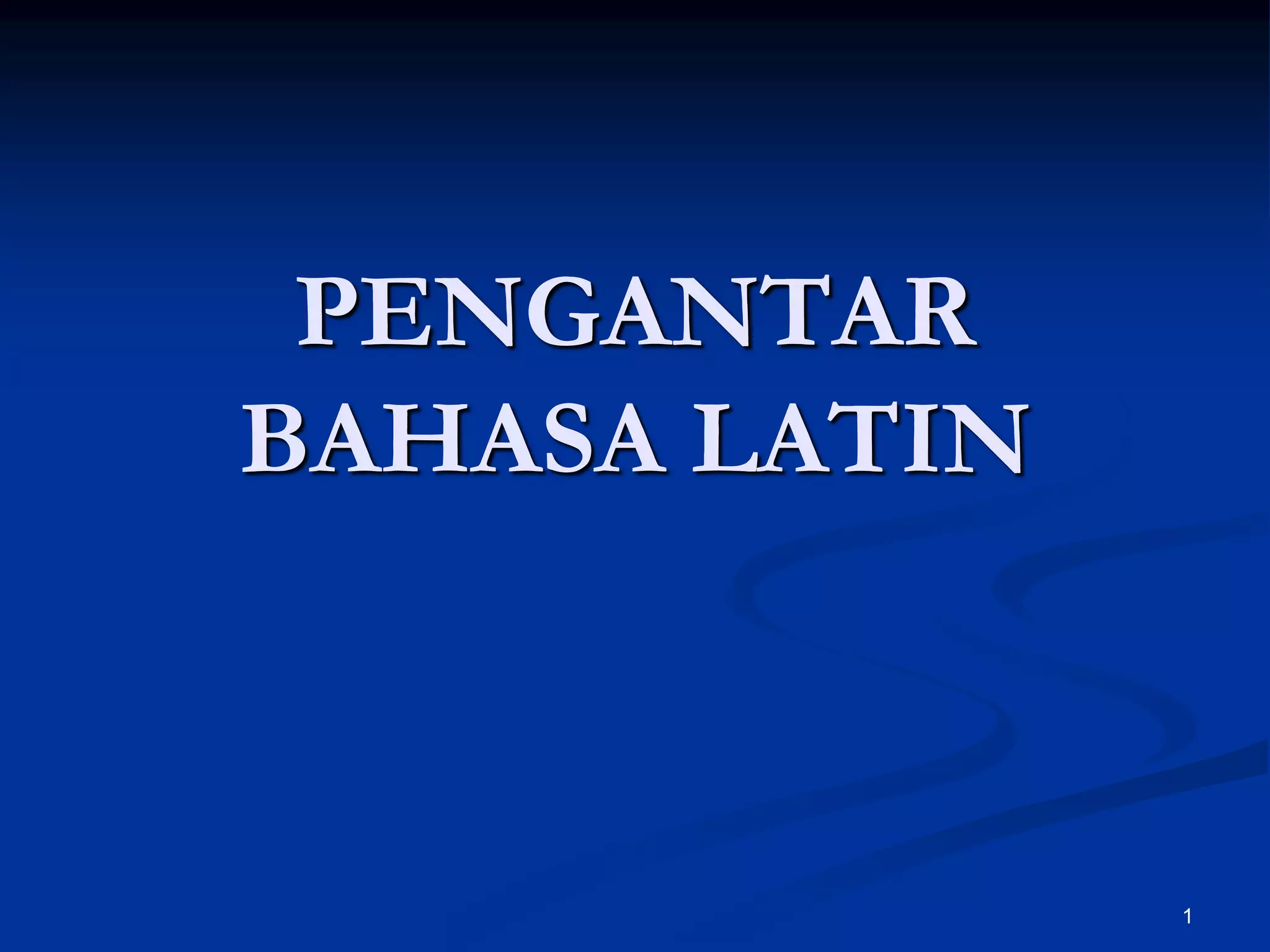 Penggunaan bahasa latin | PPTX