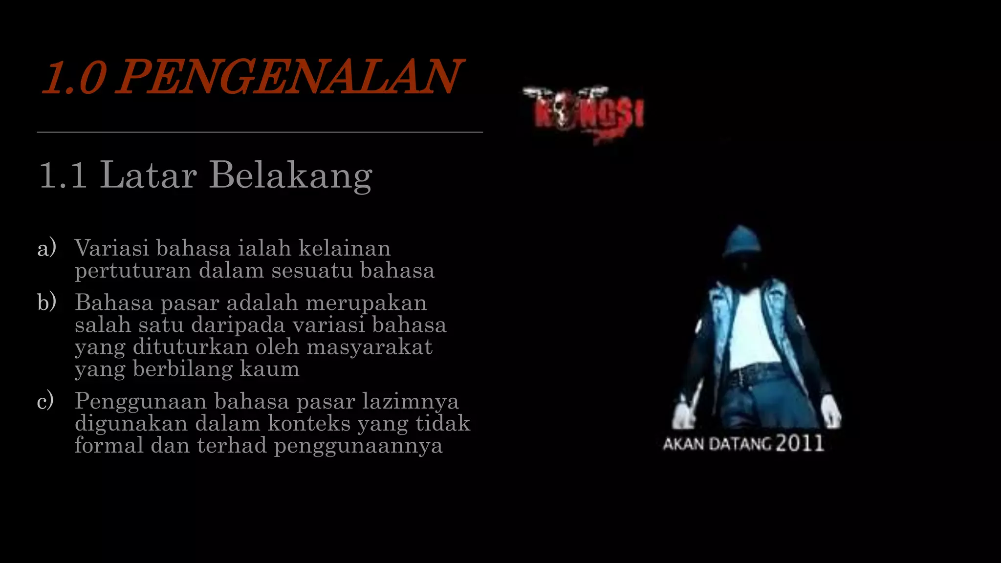 PENGGUNAAN BAHASA PASAR DALAM FILEM.pptx