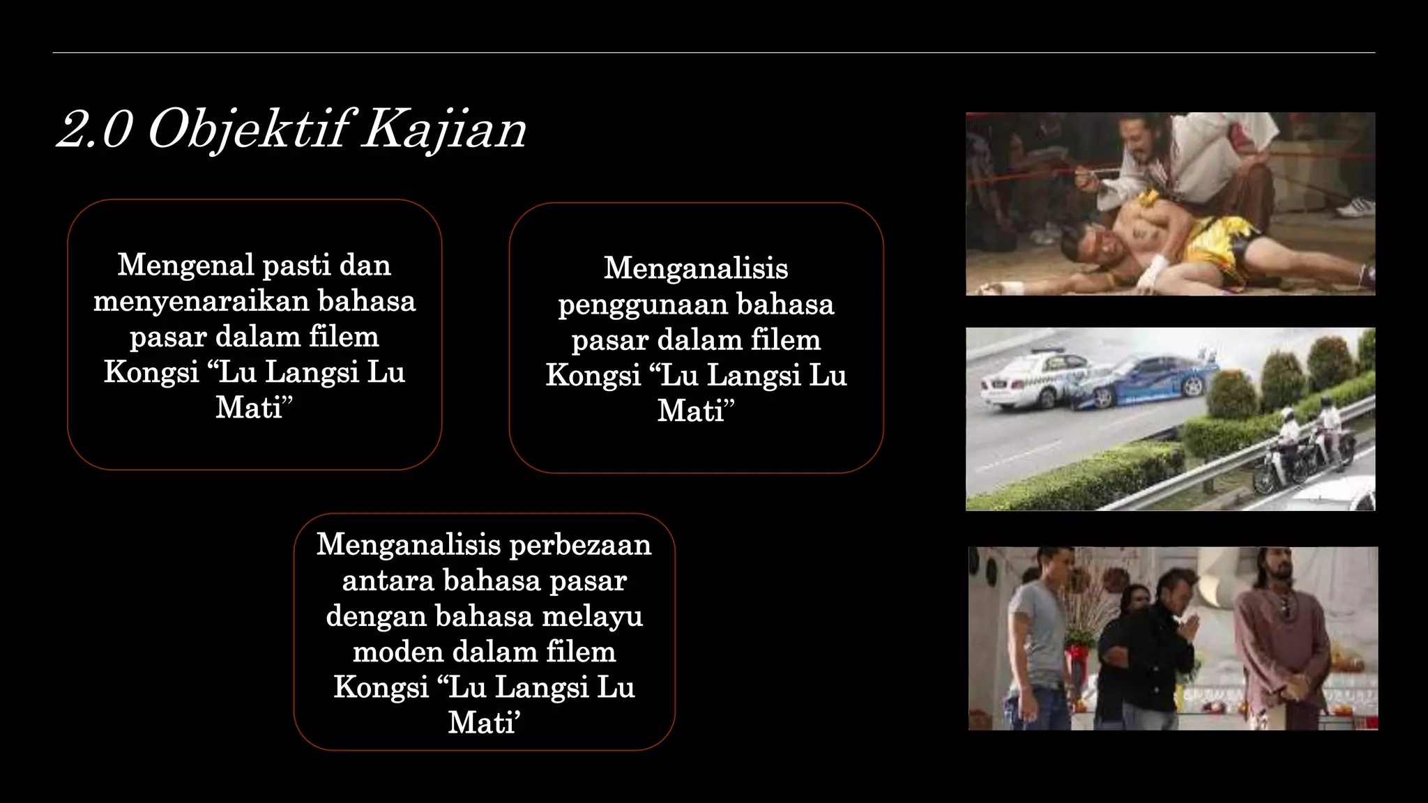 PENGGUNAAN BAHASA PASAR DALAM FILEM.pptx