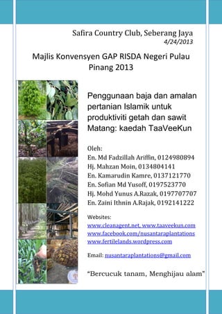 Penggunaan baja dan amalan pertanian islamik untuk produktiviti getah ...
