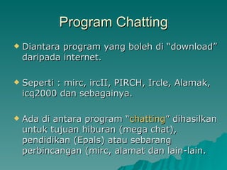 Penggunaan cahtting dlm p&p | PPT