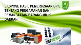 penggunaan dan pemanfaatan bmd inhu 2022.pptx