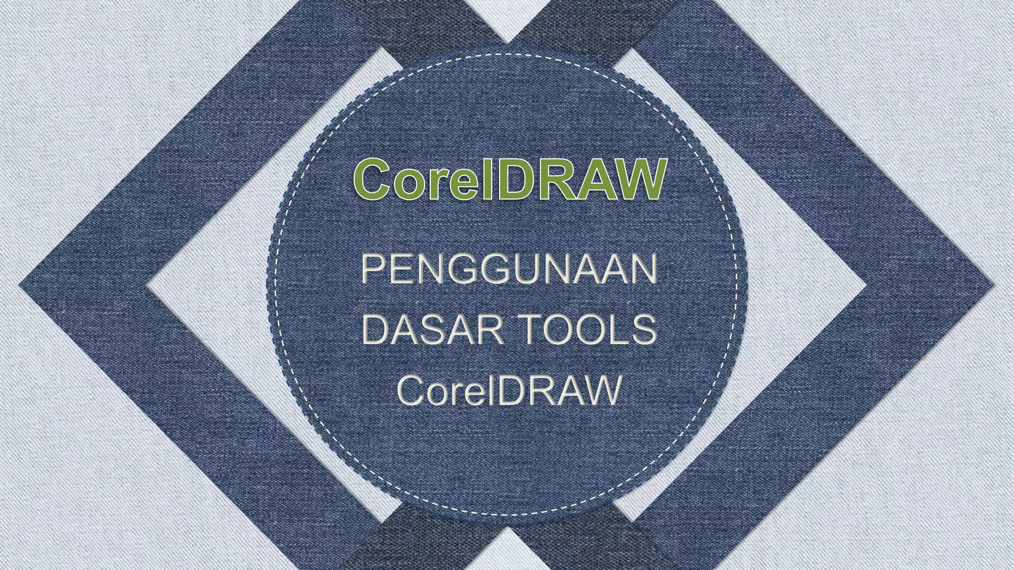 Penggunaan Dasar Tools CorelDRAW | PPTX