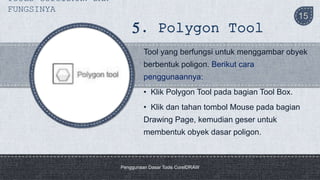 Penggunaan Dasar Tools CorelDRAW | PPTX
