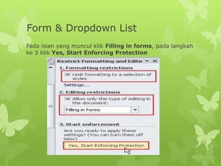 Penggunaan form, track changes, dan dropdown list | PPT