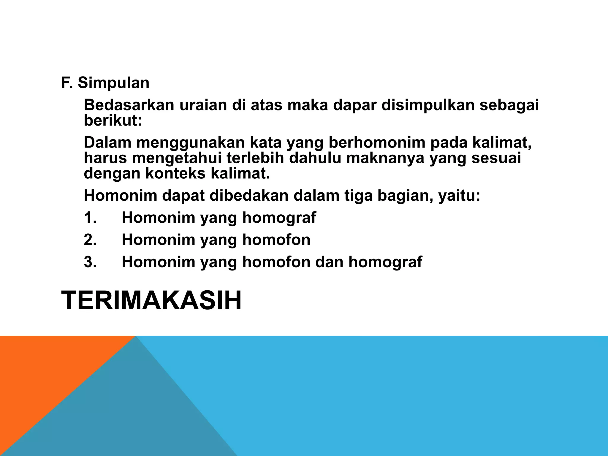 Penggunaan homonim bahasa indonesia dalam kalimat | PPTX