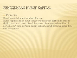 Penggunaan huruf kapital | PPTX