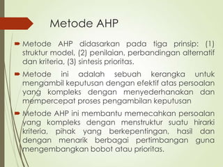 Penggunaan Metode Integrasi AHP-Electre III dalam CPM | PPTX