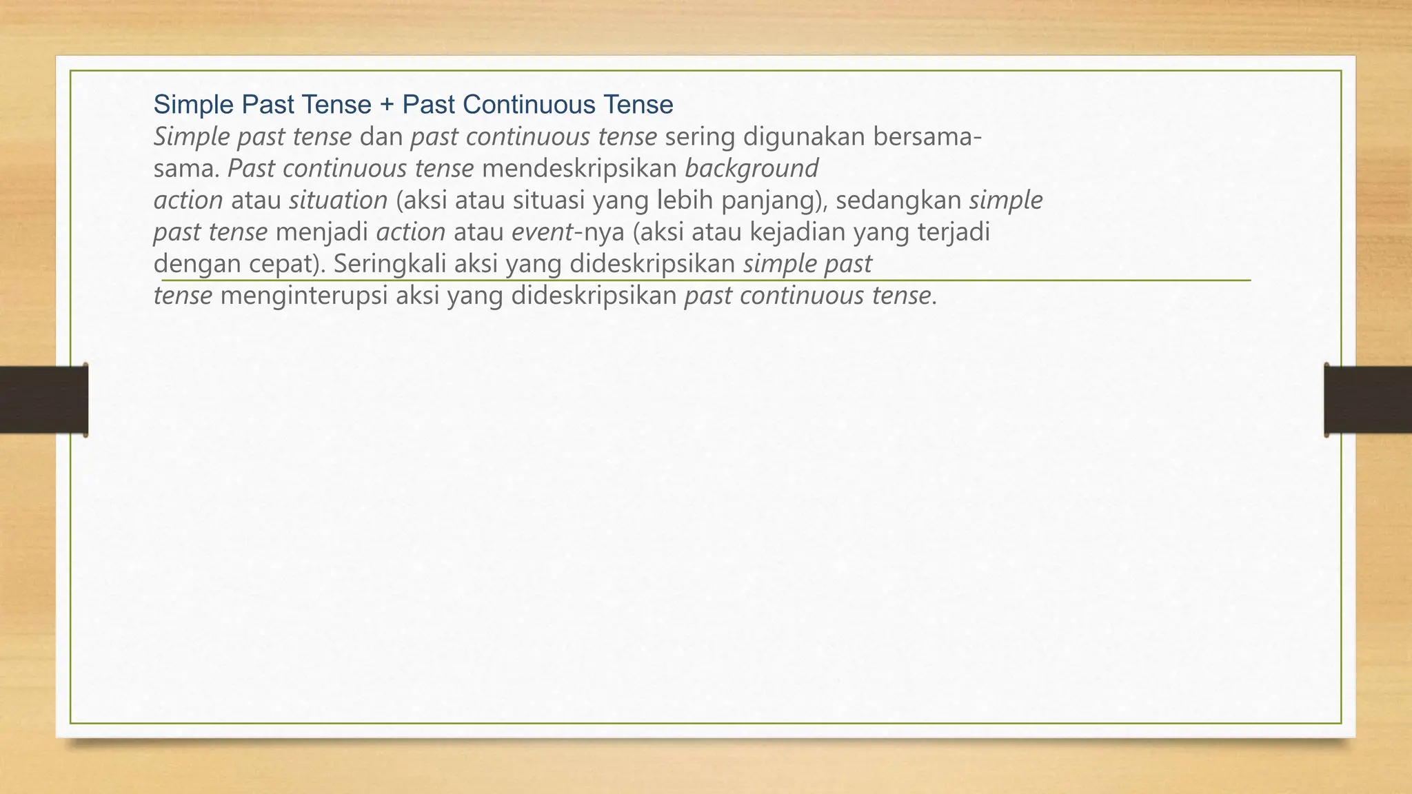 PENGGUNAAN PAST SIMPLE DAN PAST CONTINUOUS TENSE.pptx