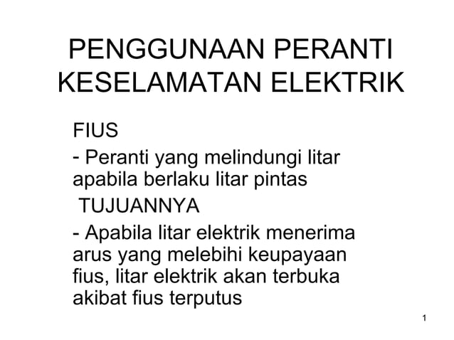 Penggunaan peranti keselamatan elektrik | PPT