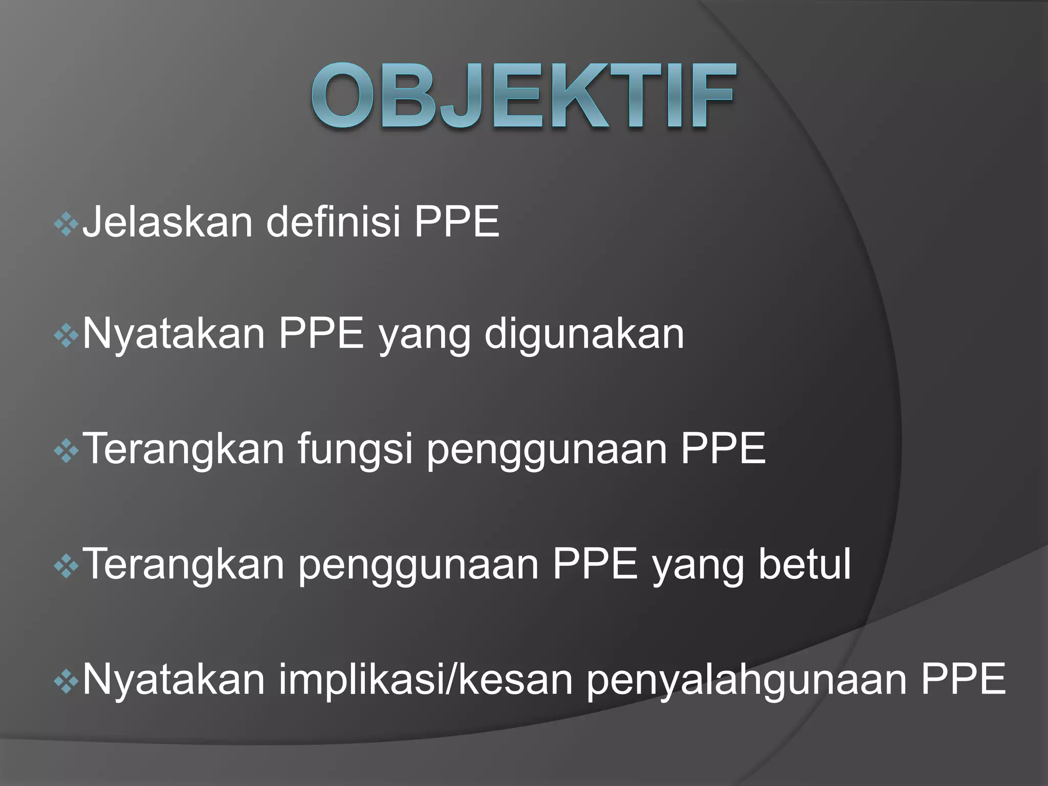 Penggunaan ppe | PPTX