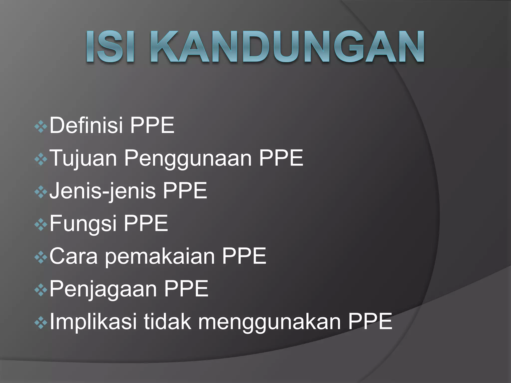 Penggunaan ppe | PPTX