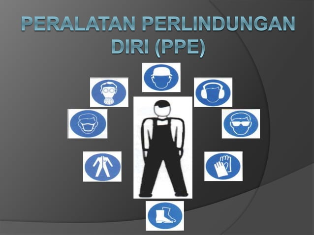 Penggunaan ppe | PPTX