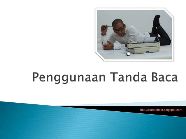 Penggunaan Tanda Baca | PPTX