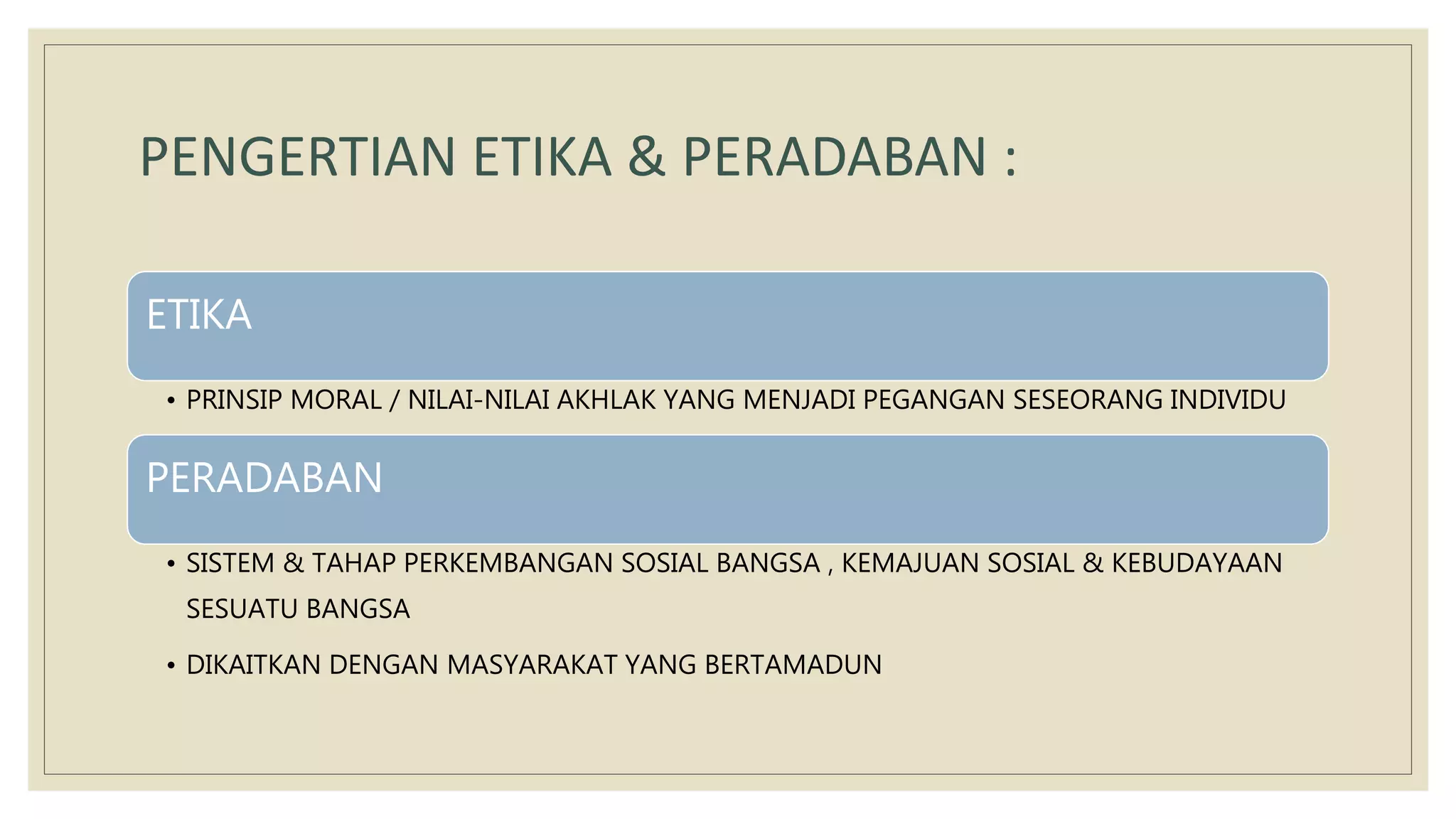 Penghayatan etika dan peradaban ( mpu21032 ) | PPTX