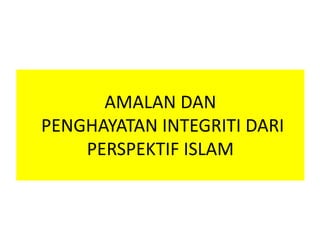 PENGHAYATAN INTEGRITI PERS ISLAM_FORUM BiGIAR_5NOV2019_KK-1.pptx