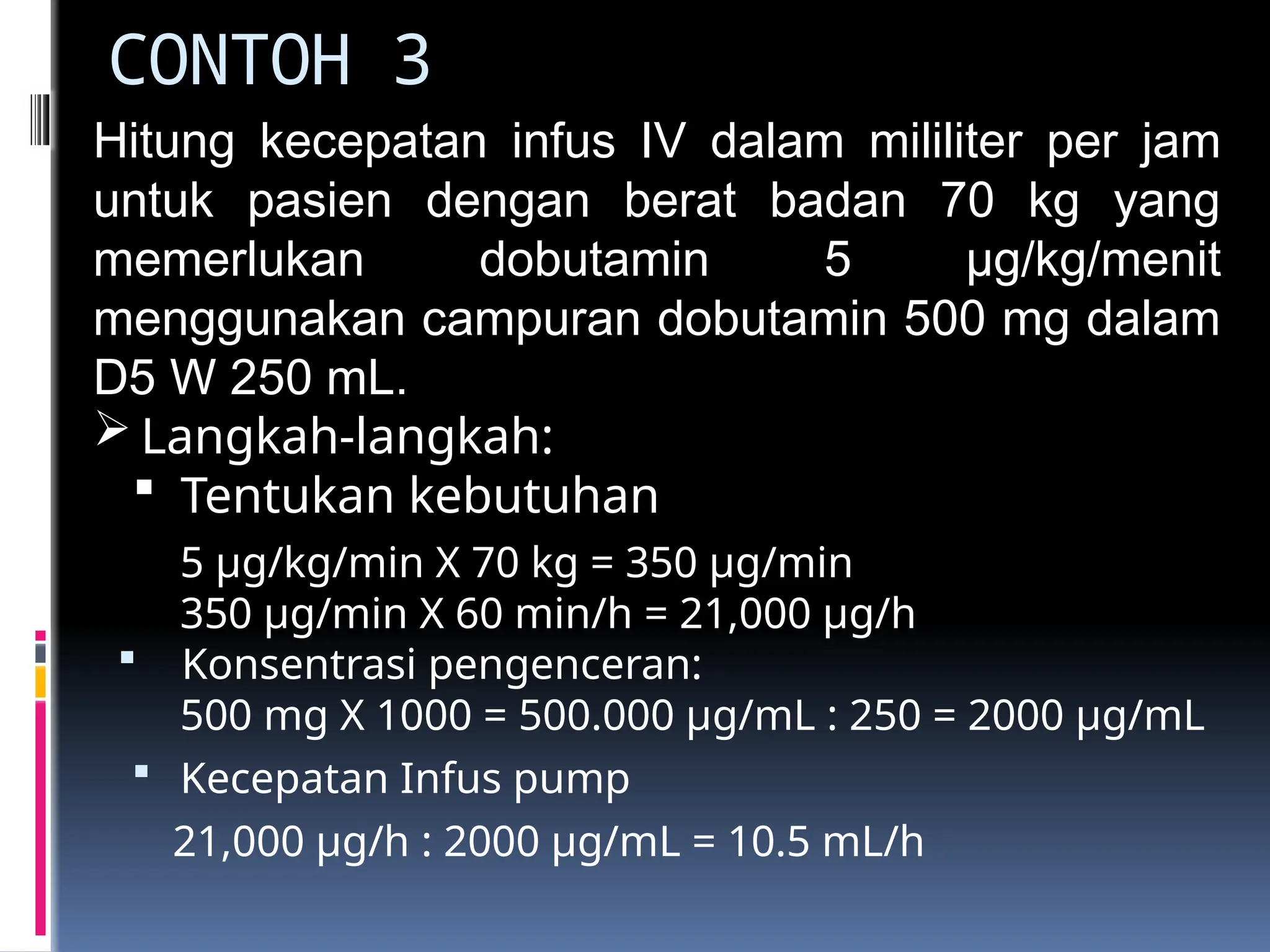 PENGHITUNGAN TITRASI OBAT PADA PASIEN KEPERAWATAN KRITIS.pptx