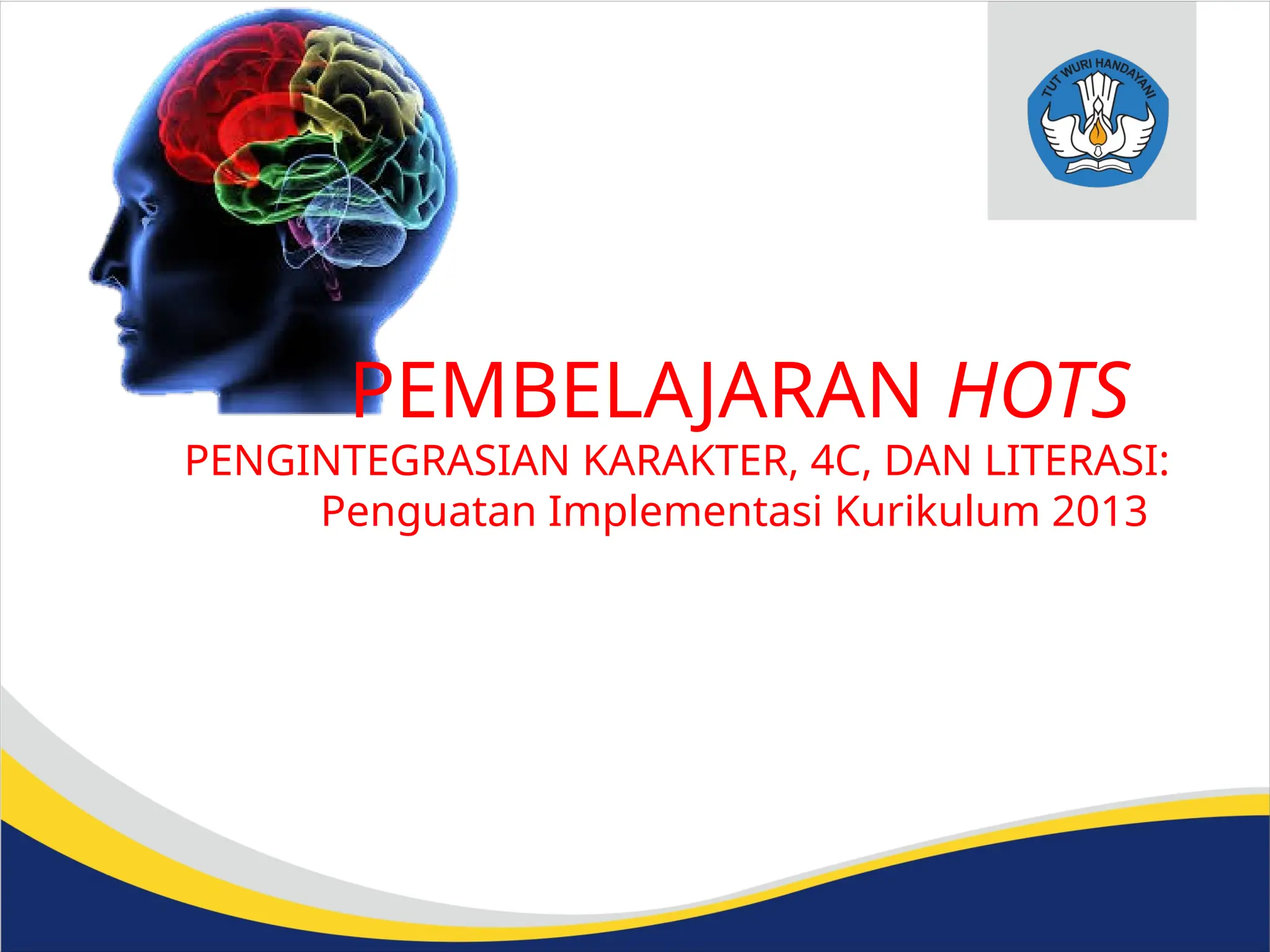 Pengimbasan Pembelajaran HOTS ( (Higher Order Thinking Skills).pptx