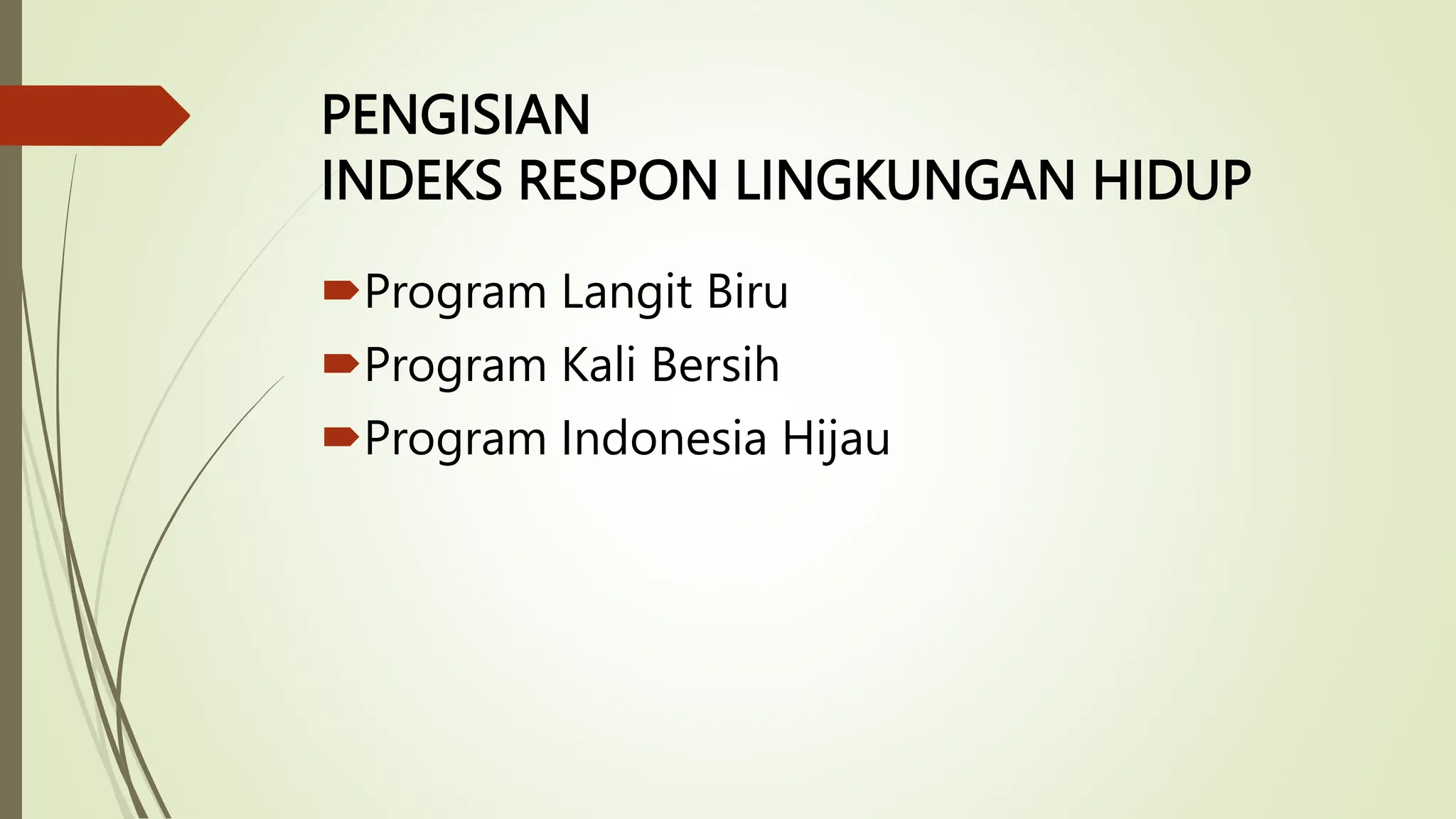 Penginputan Indeks Kualitas Lingkungan Hidup (IKLH).pptx