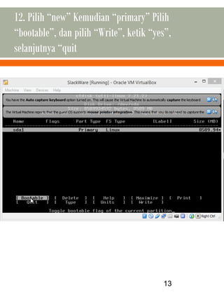Penginstalan linux slackware | PPT