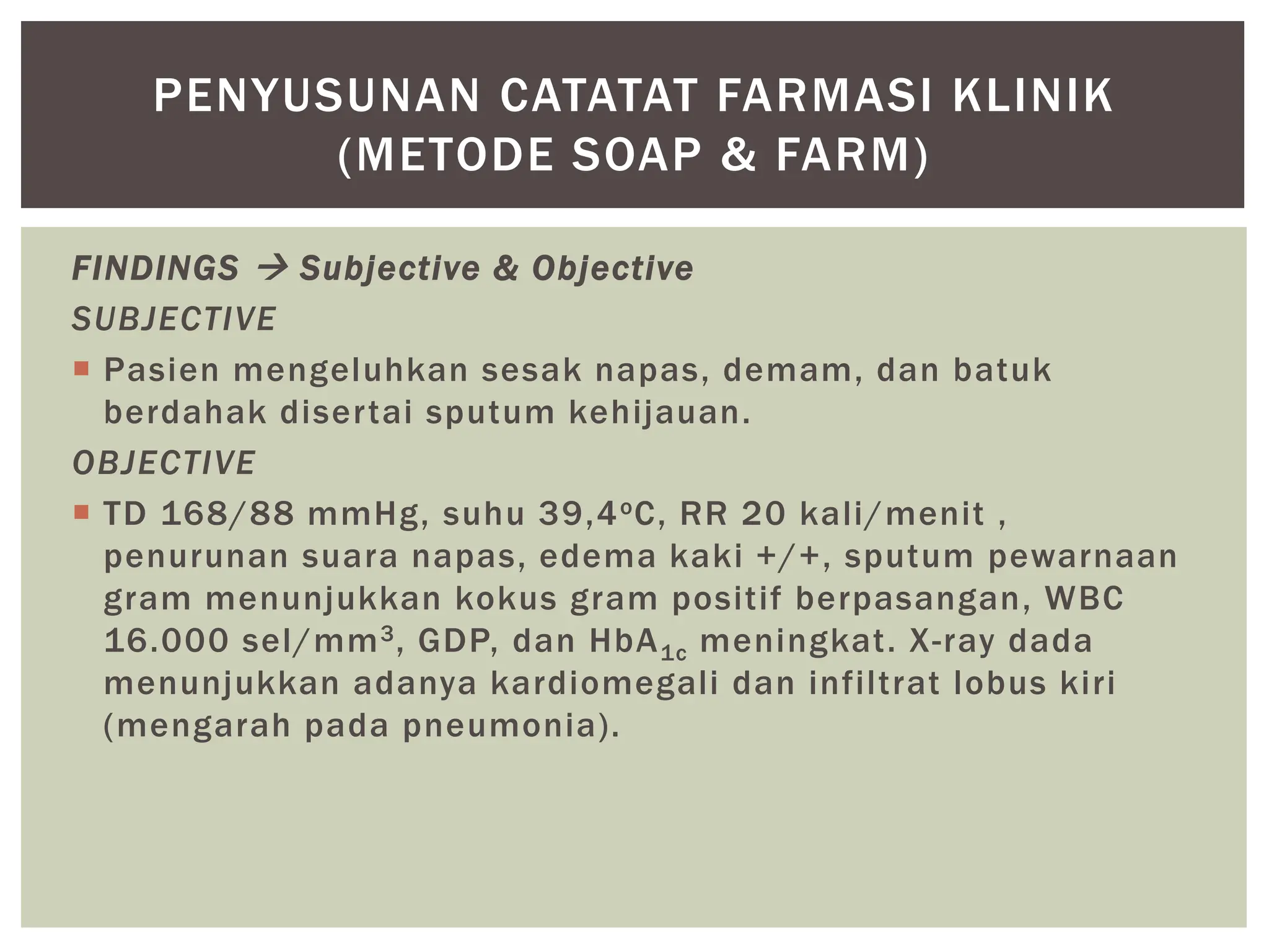 Pengisian Catatan Farmasi Metode SOAP FARM - 210420.pdf