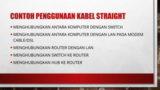 Pengkabelan Straight dan Cross fix .pptx