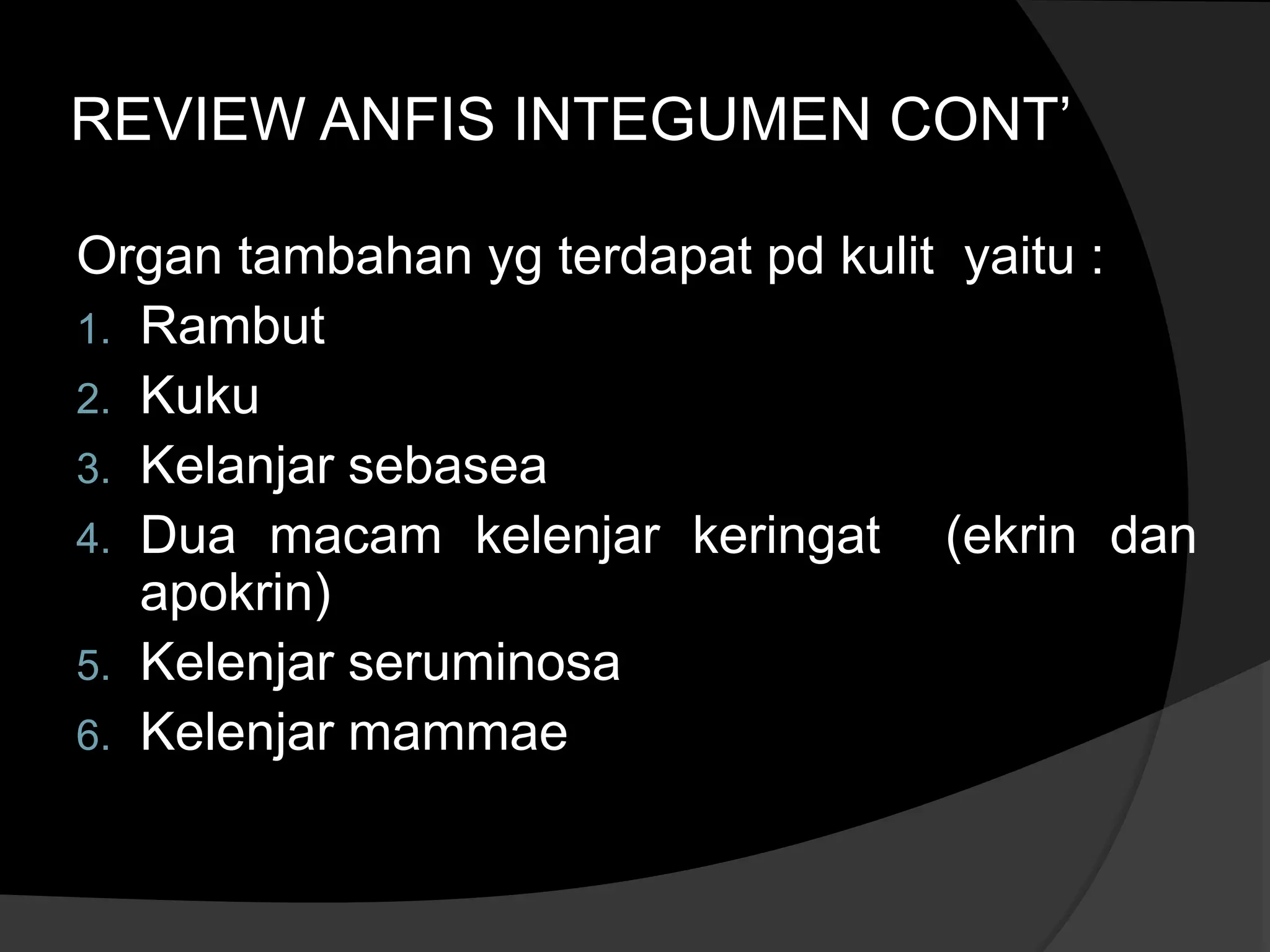pengkajian-fisik-sistem-integumen pada manusiappt | PPT