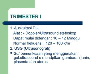 PENGKAJIAN FETAL pada kehamilan ibu .ppt