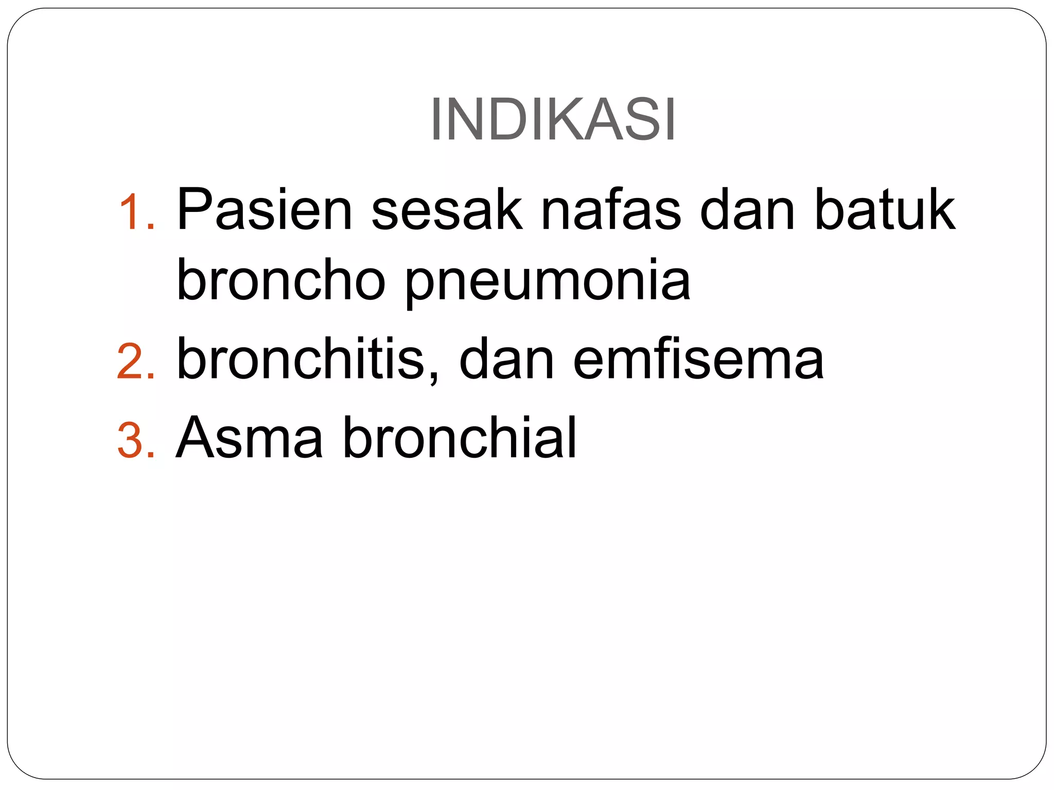 Pengkajian fisik pada sistem pernapasan dan melakukan inhalasi ppt | PPTX