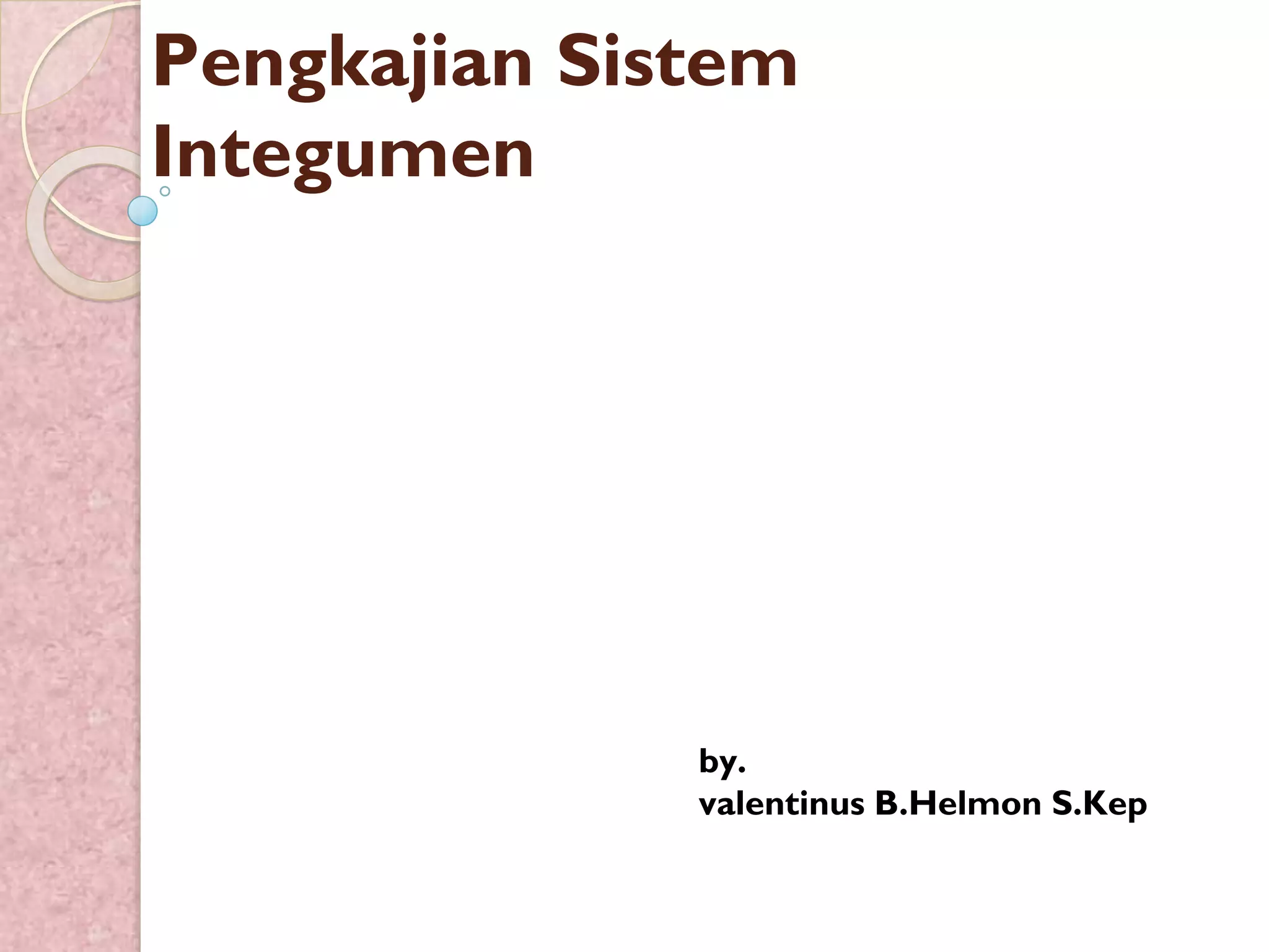 Pengkajian_Sistem_Integumen.pptx