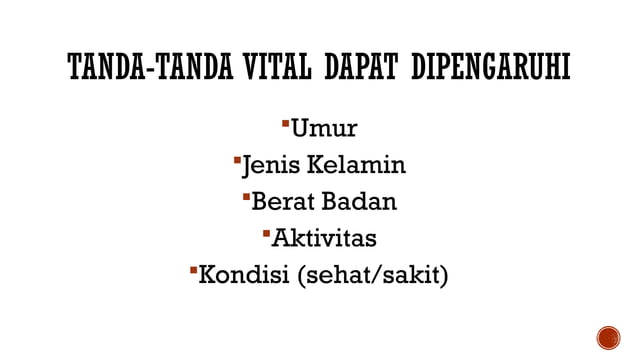 PENGKAJIAN TANDA-TANDA VITAL PERTEMUAN 1 | PPTX