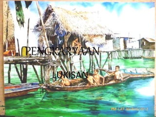 Pengkaryaan lukisan | PPTX