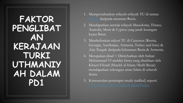 PENGLIBATAN KERAJAAN TURKI UTHMANIYAH DALAM PERANG DUNIA PERTAMA.pptx